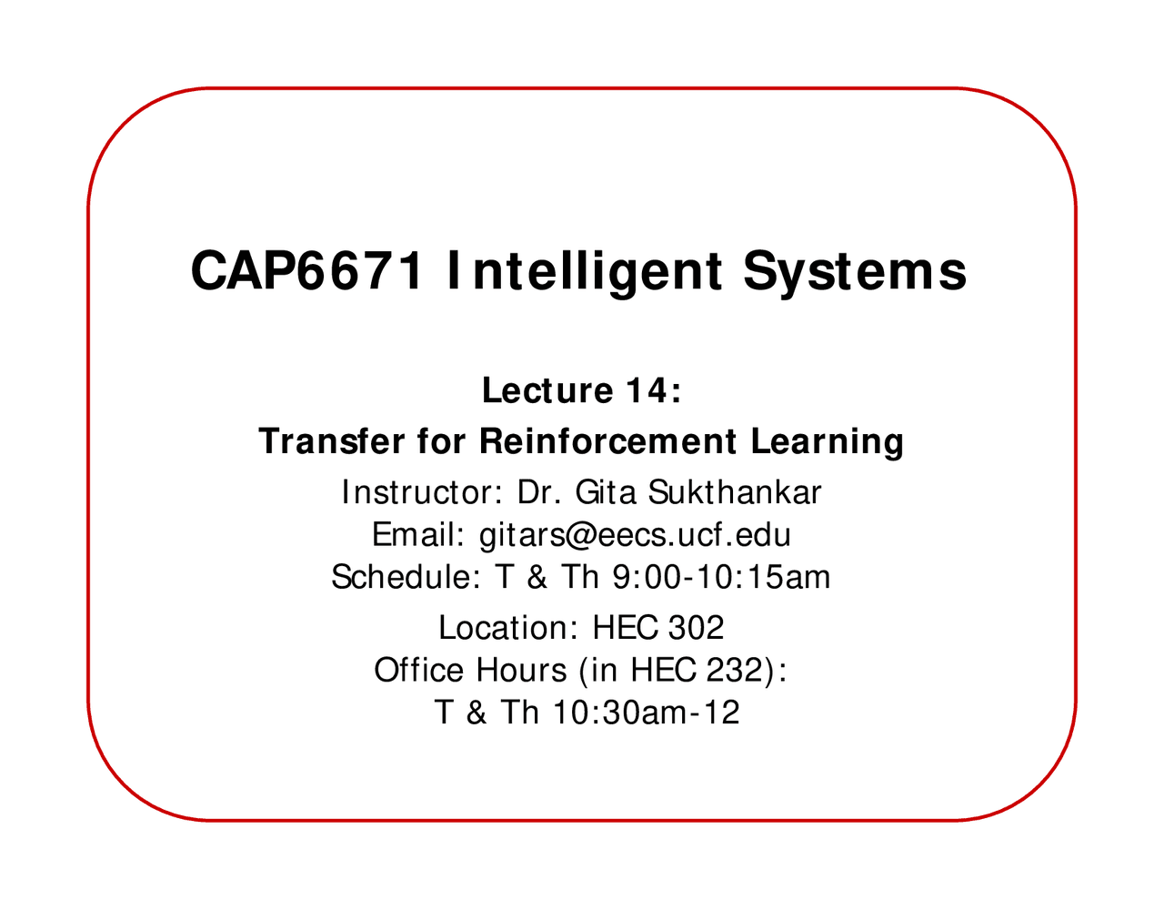 Transfer For Reinforcement Learning Lecture 14 Cap 6671 Docsity