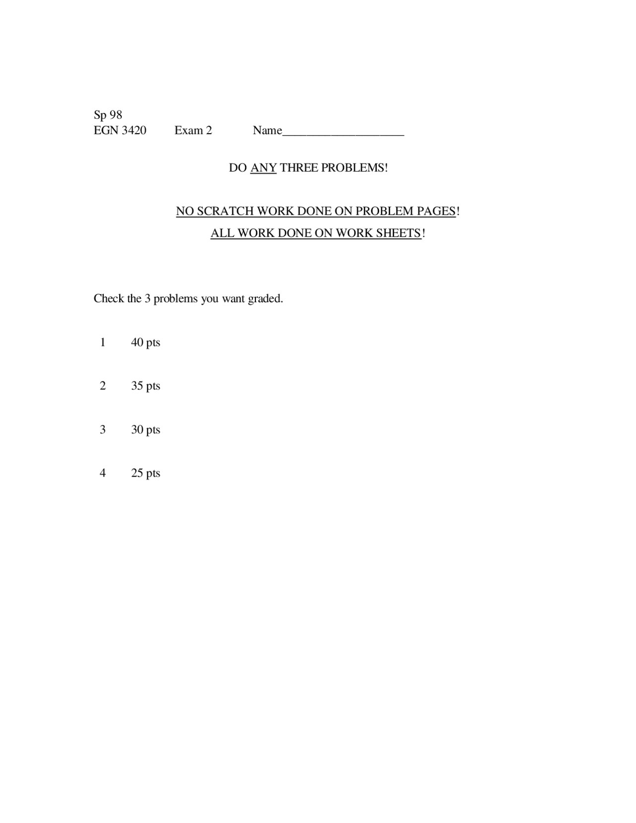 4 Problems Of Engineering Analysis Exam 2 Spring 1998 Egn 3420