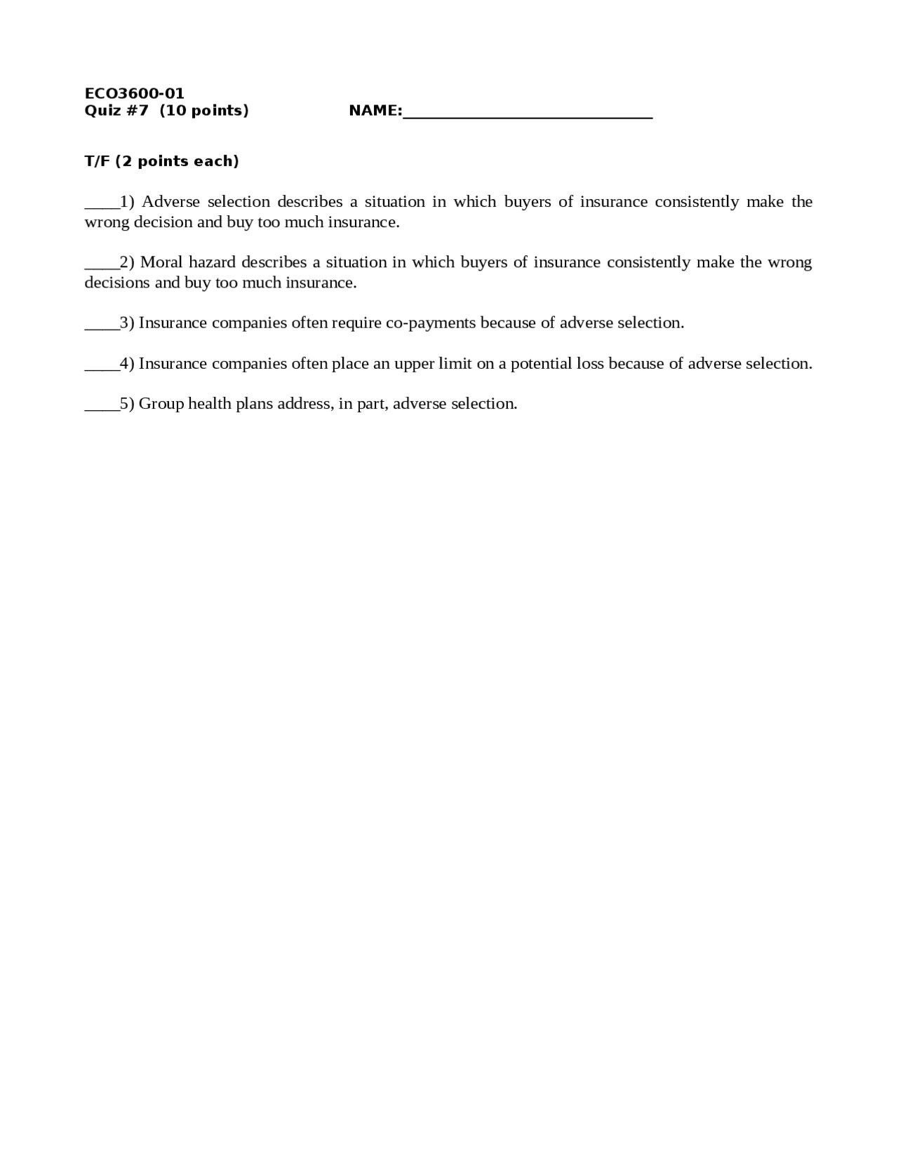 Quiz 7 Practice Questions Intermediate Microeconomic Theory Econ