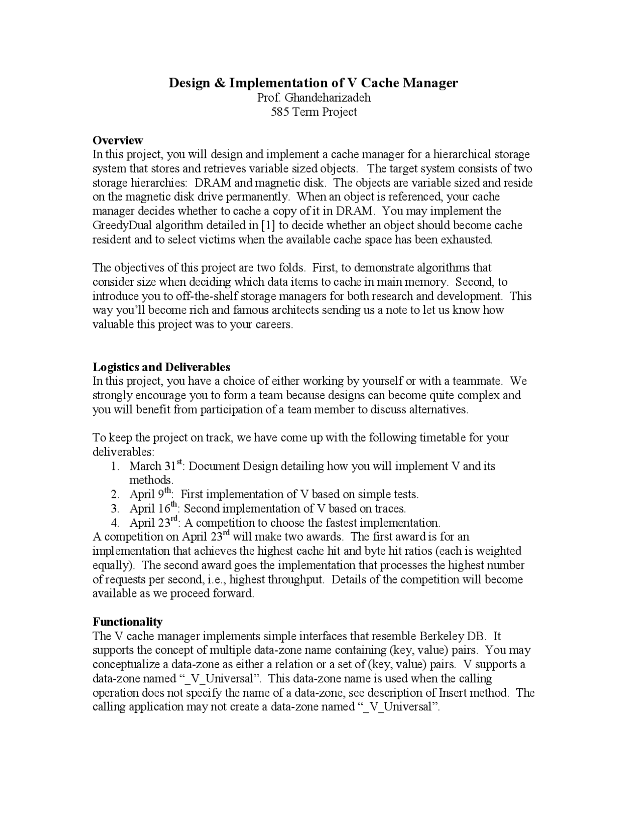 An Overview of Design and Implementation of V Cache Manager | CSCI 585 - Docsity