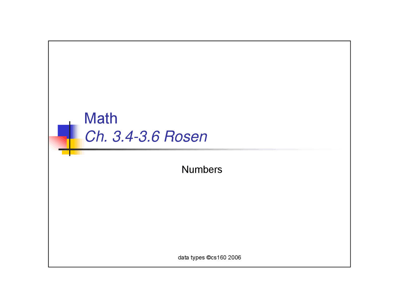 Lecture Slides On Numbers Foundations In Programming Cs 160 Docsity