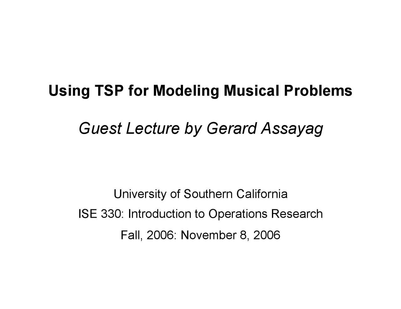 Using TSP for Modeling Musical Problems - Notes | ISE 330 - Docsity