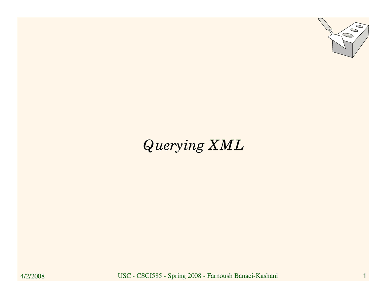Lecture Notes On X Query Languages Database Systems Csci 585 Docsity 2858