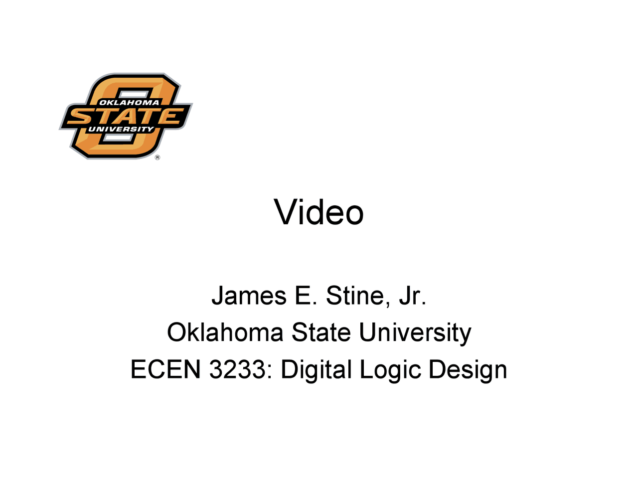 Notes On Video Digital Logic Design Ecen 3233 Docsity