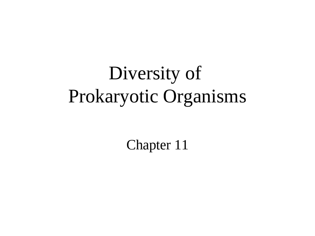 Lecture Slides On Diversity Of Prokaryotic Organisms Biol 2111 Docsity