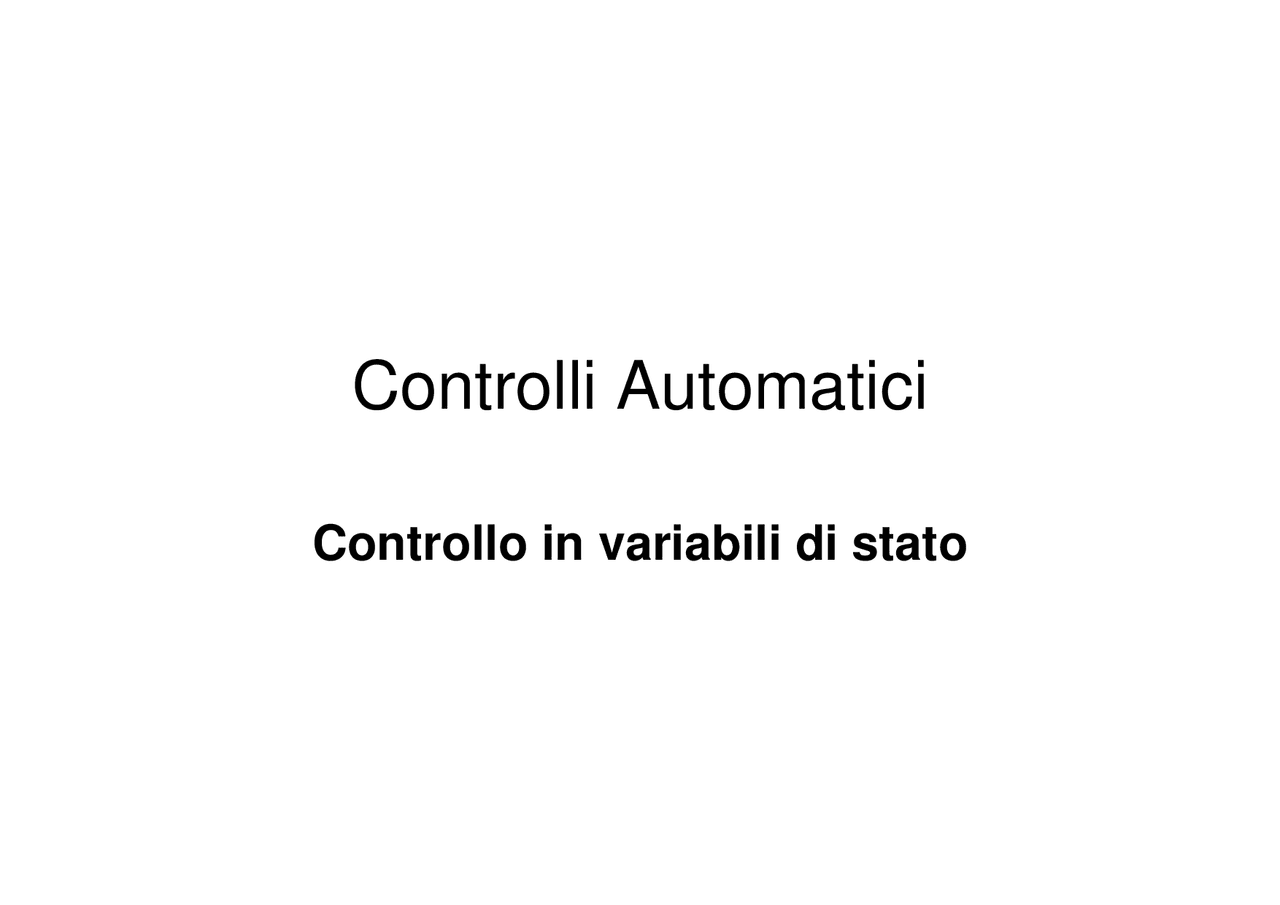 Controlli automatici - Progetto dinamico ed equazioni di stato - 7 ...