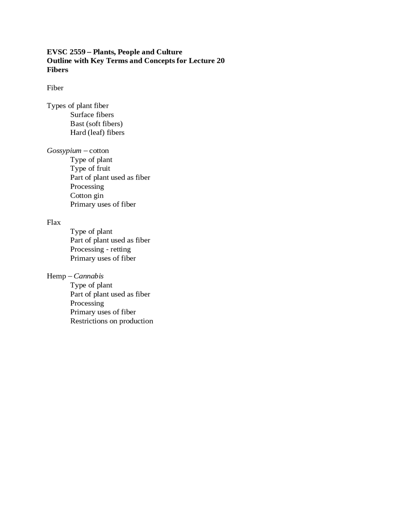 Plants, Fibers and Culture: A Look into Cotton, Flax and Hemp - Prof ...