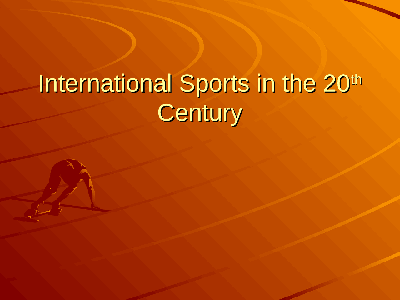 Creation of International Sport - Lecture Slides | KIN 2501 - Docsity