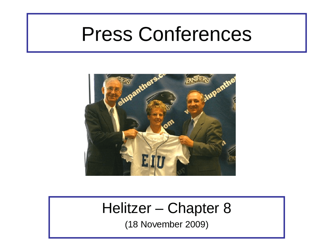 Press Conference - Publicity in Sports - Slides | KSS 4762 | Study ...