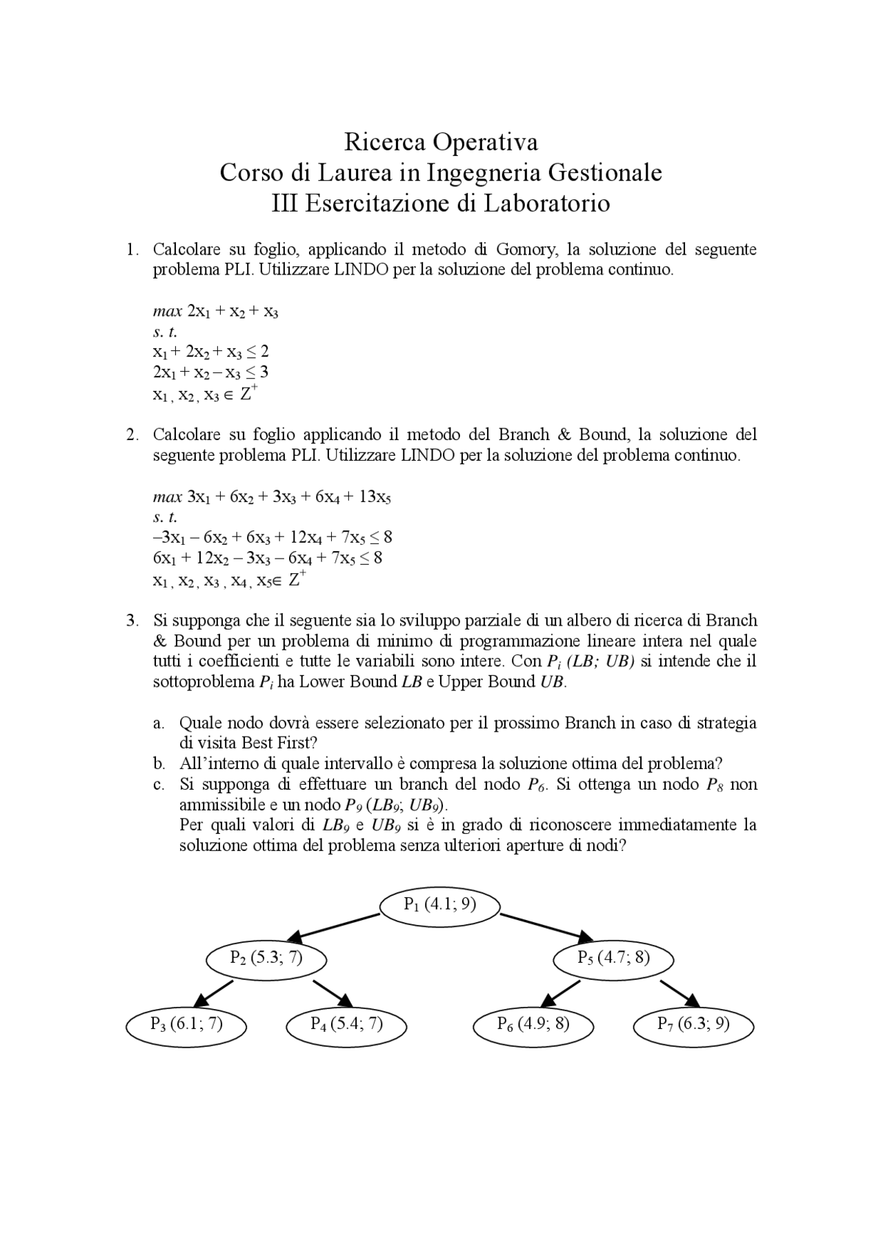 Ricerca operativa - Esercitazione di laboratorio III | Esercizi di ...