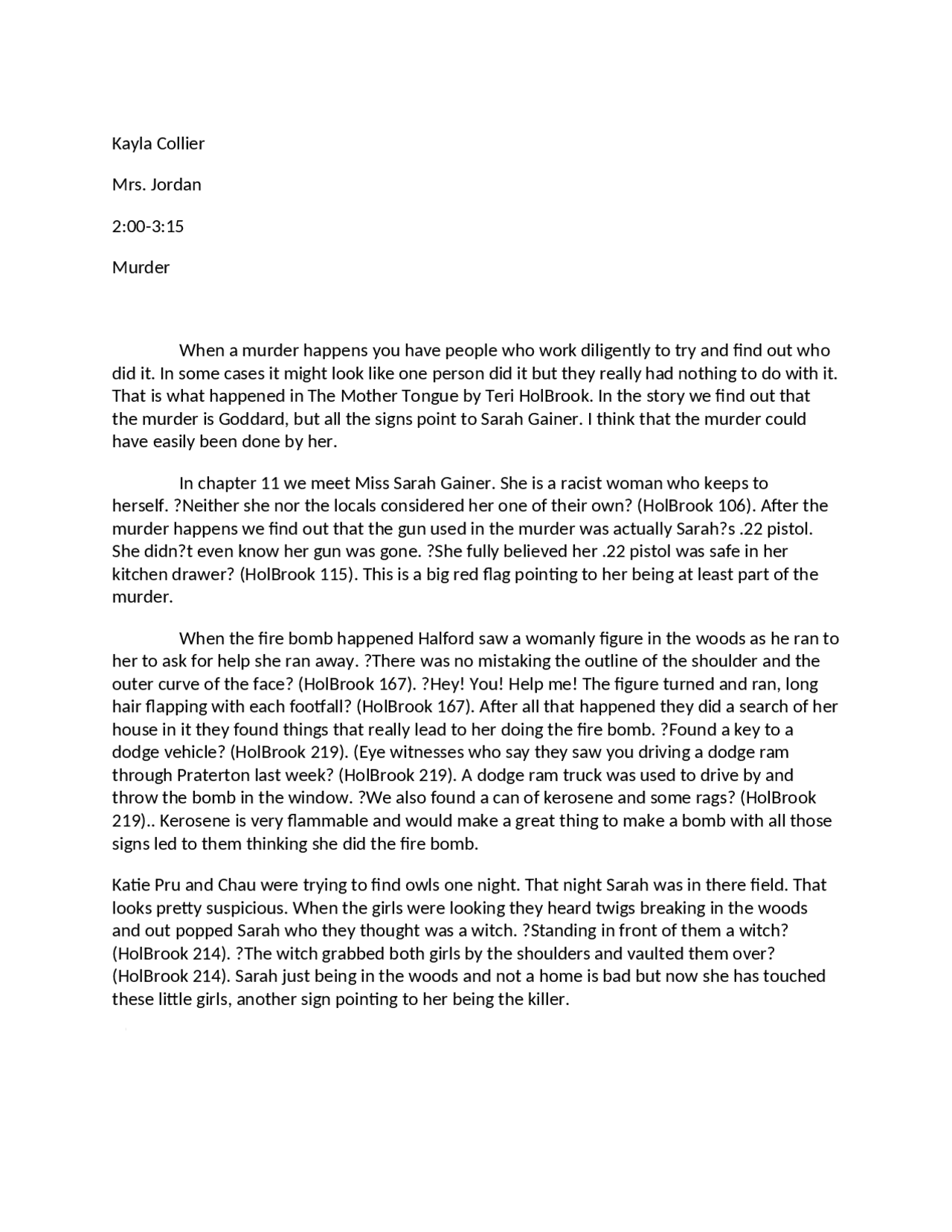 The Mother Tongue: An Analysis of Racism, Cliques, and Suspects in Teri ...