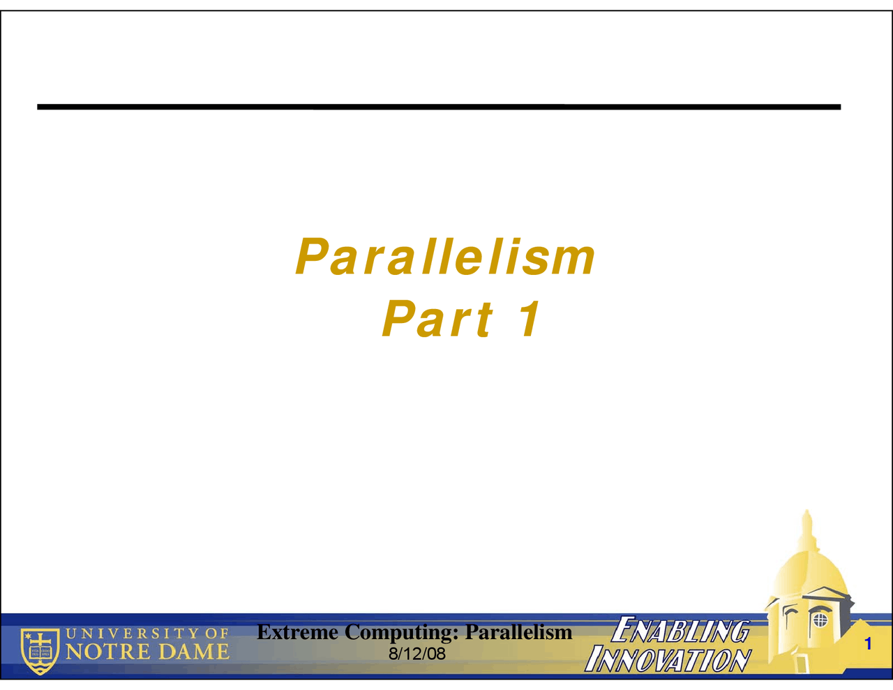 Extreme Computing Parallelism Lecture Slides Cse 40833 Docsity