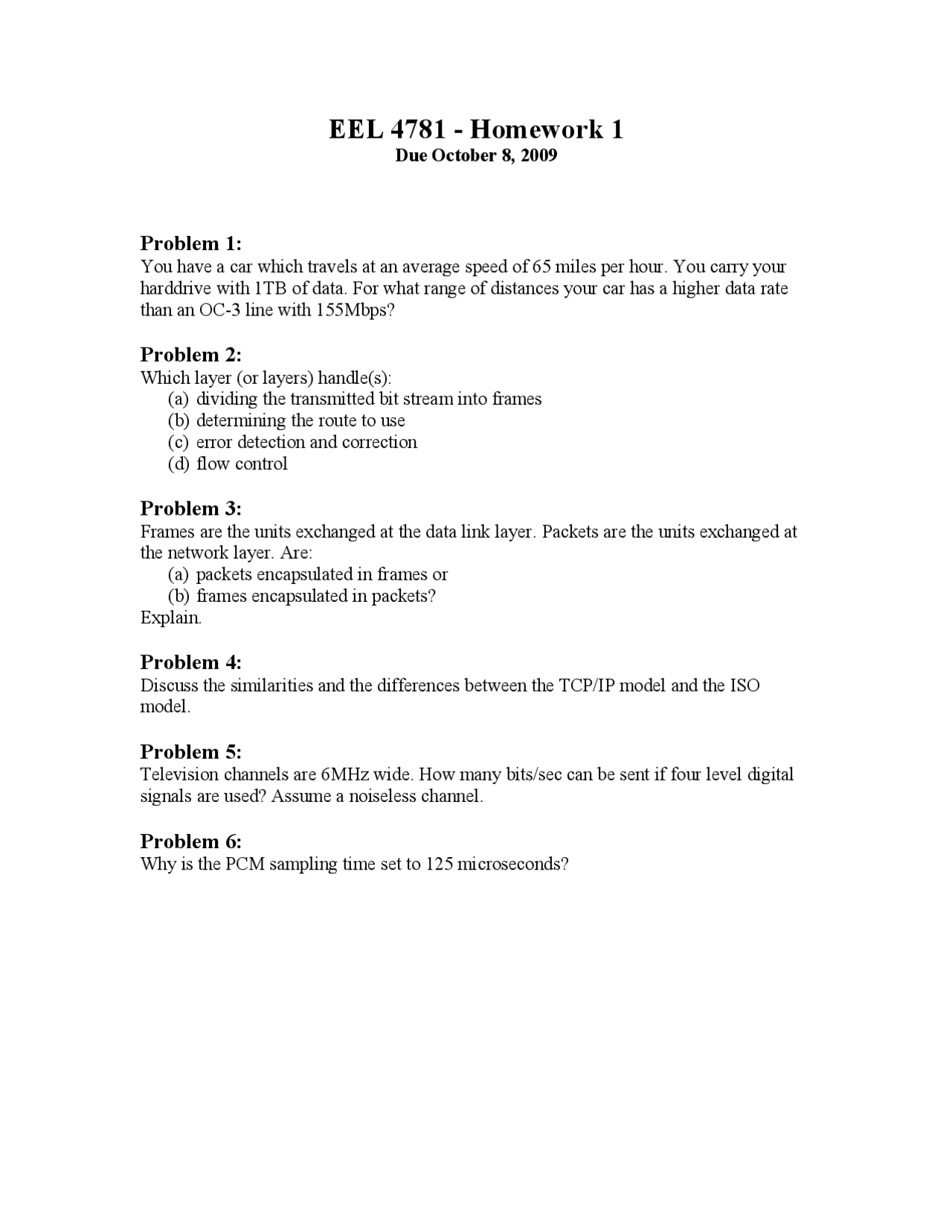Homework 1 Computer Communication Networks Fall 2009 Eel 4781