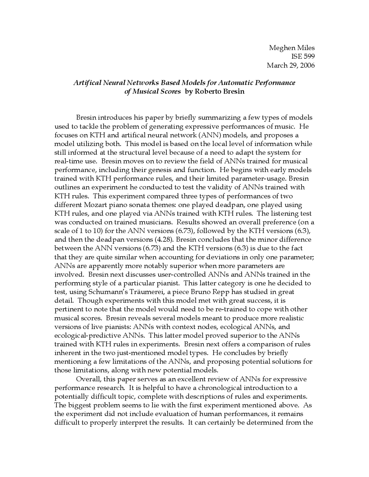 Artificial Neural Networks Based Models For Automatic Performance Of