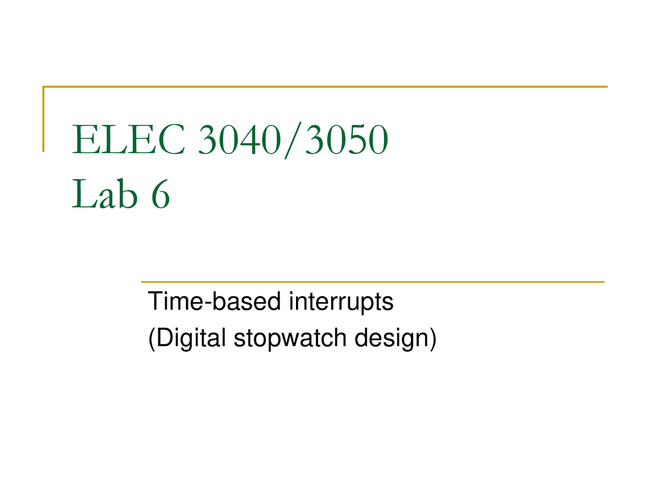 Digital Stopwatch Design - Laboratory 6 Report | ELEC 3040 - Docsity