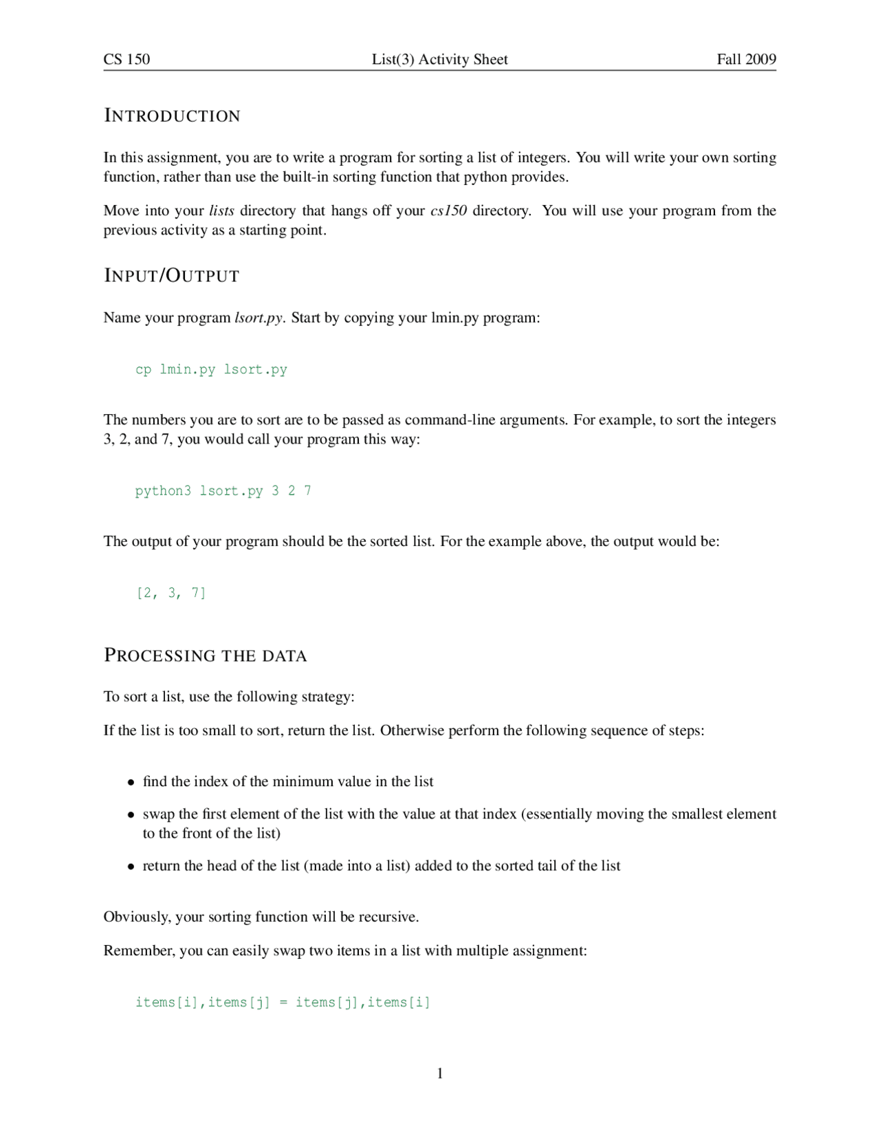 CS 150 Fall 2009 List(3) Activity Sheet: Writing a Sorting Function for a List of Integers ...