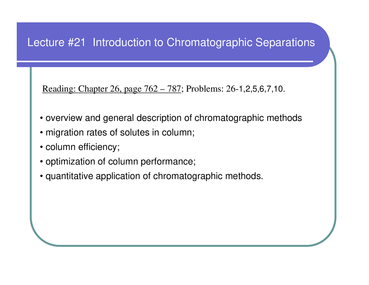 Lecture Slides On Introduction To Chromatographic Separations Chem
