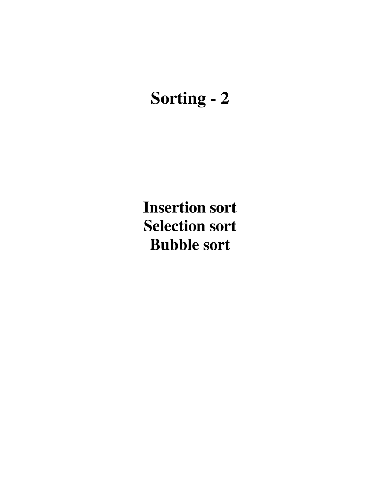 Insertion Sort Selection Sort And Bubble Sort Lecture Notes Eel
