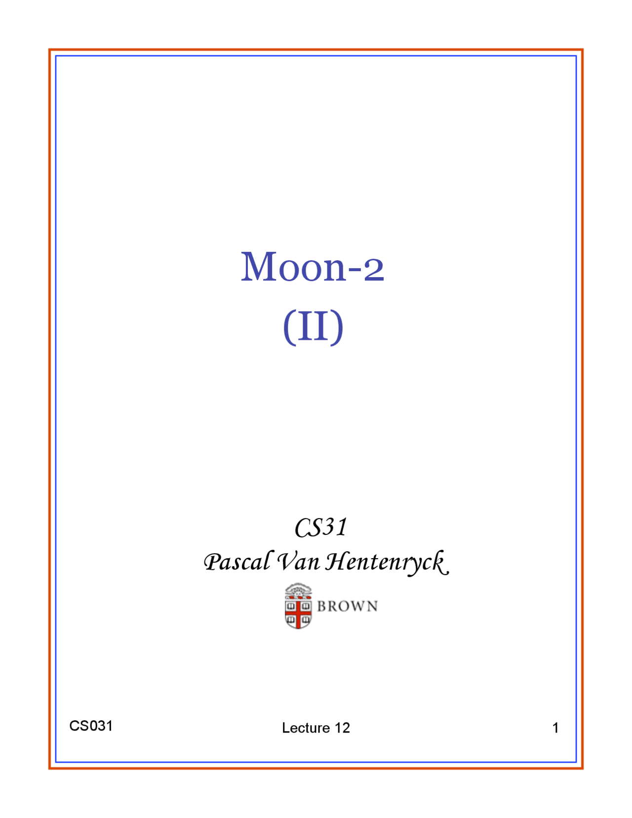 Lecture Slides On Moon 2 Introduction To Computer Systems Csci 0310