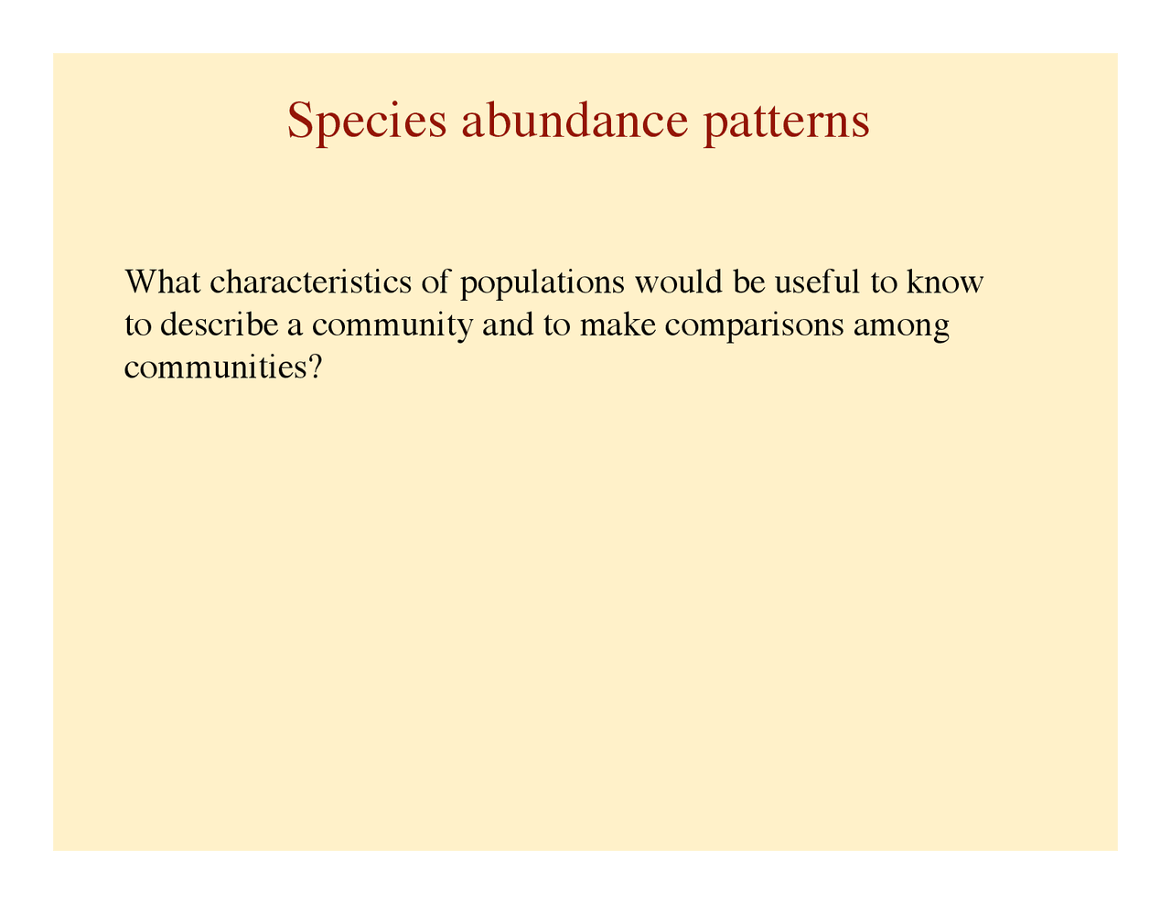 Species Abundance Patterns for Exam - Community Ecology | IB 453 - Docsity
