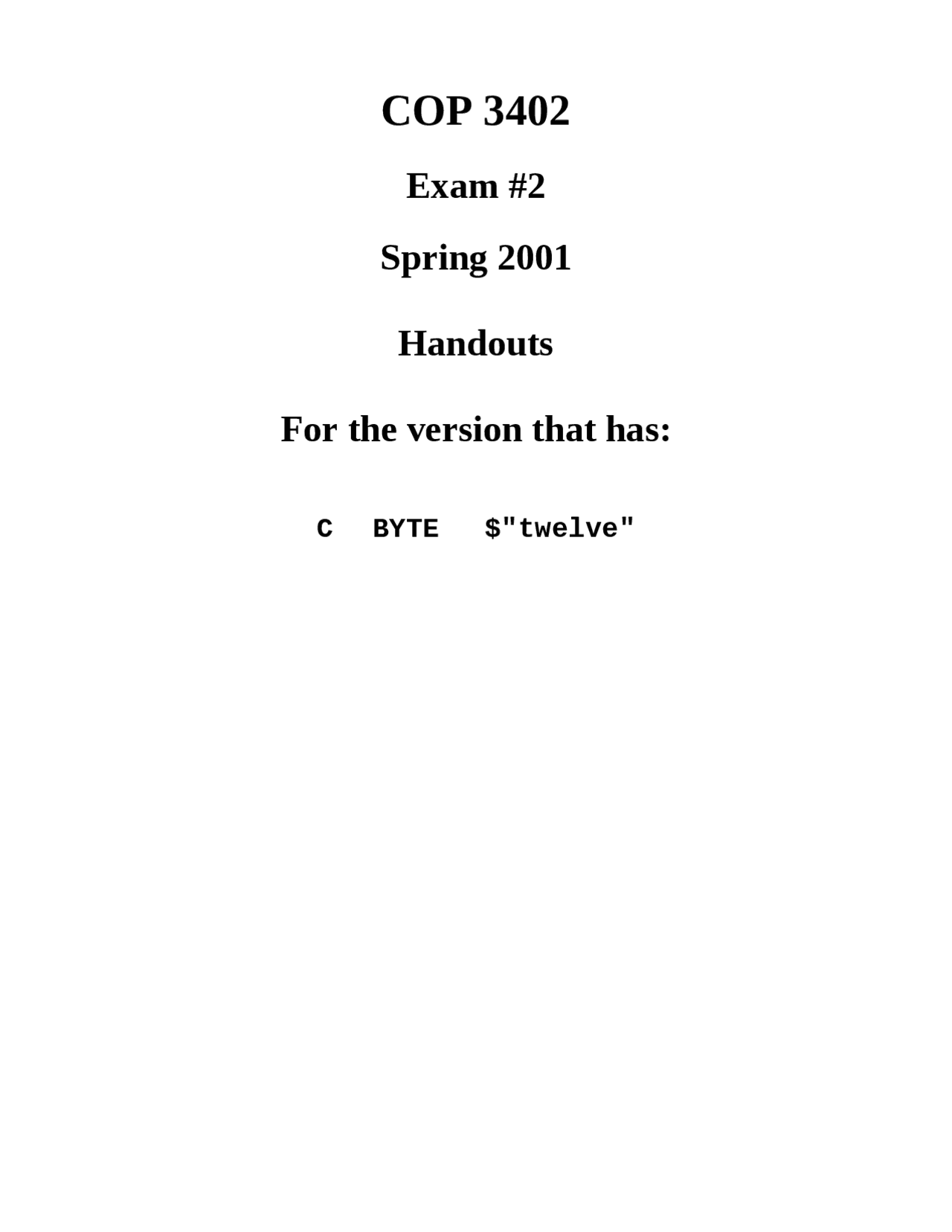 Exam 2 Spring 2001 Systems Software Handout Cop 3402 Docsity