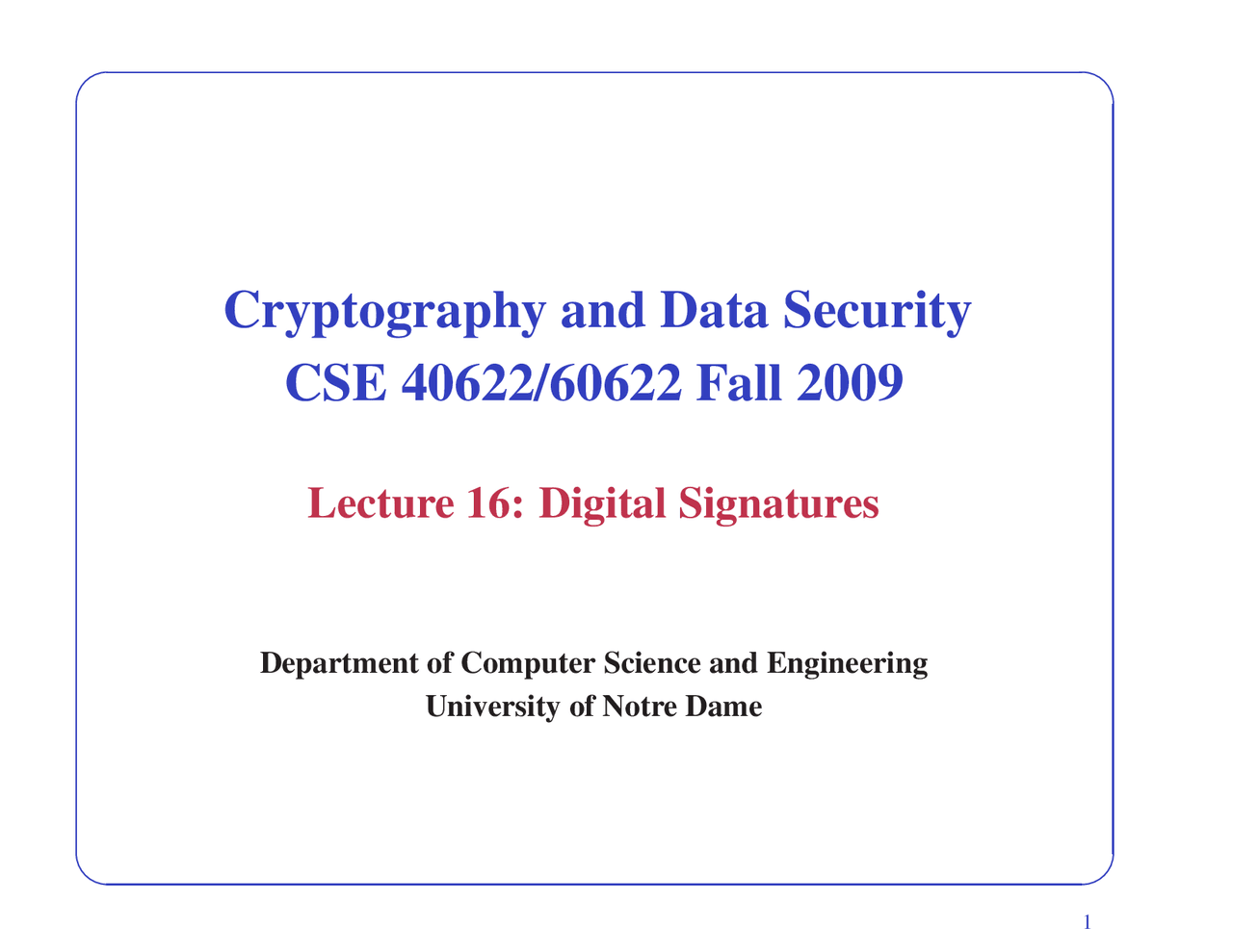 Lecture Slides On Digital Signatures Cryptography Cse 40622 Docsity