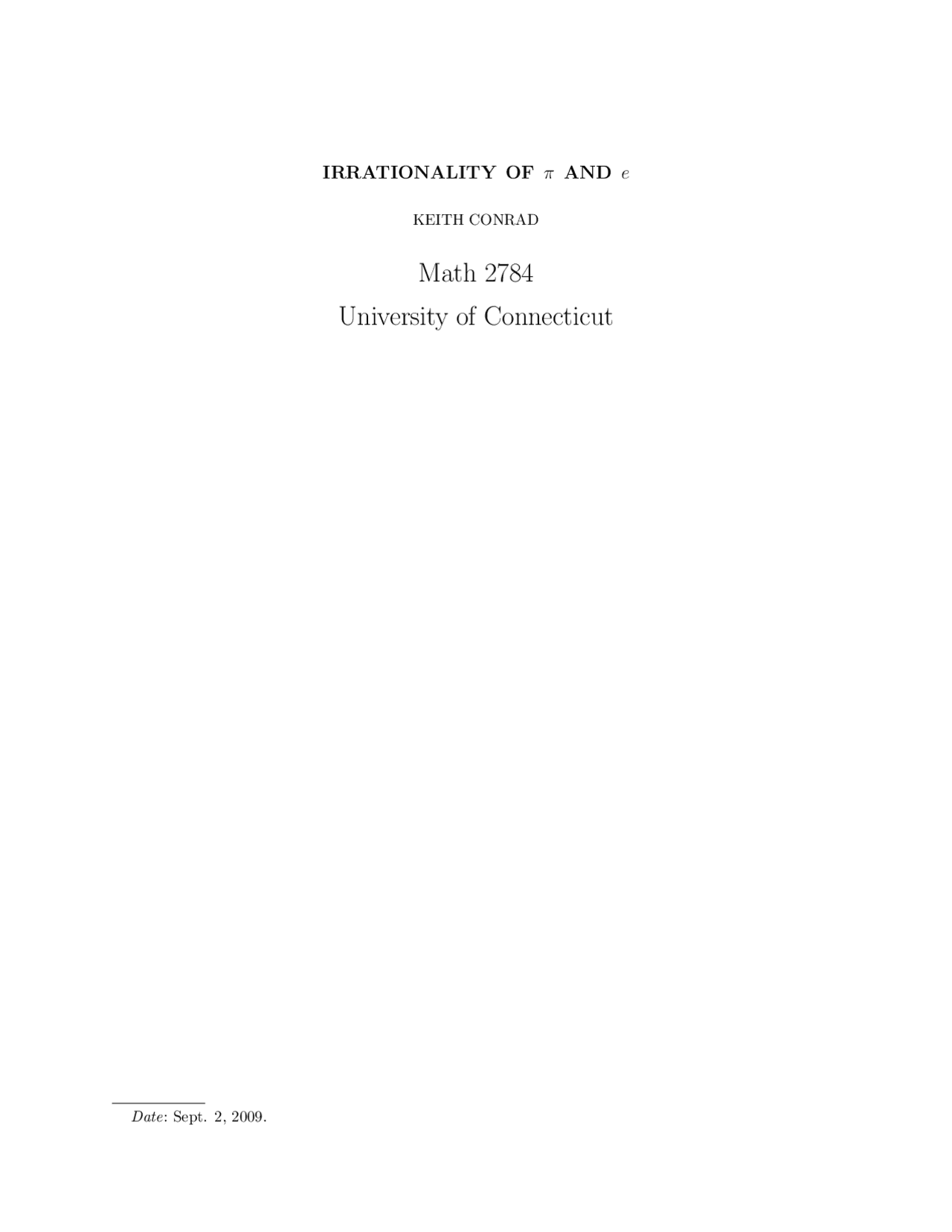 Irrationality of π and e: Proofs and Properties - Prof. Keith Conrad ...