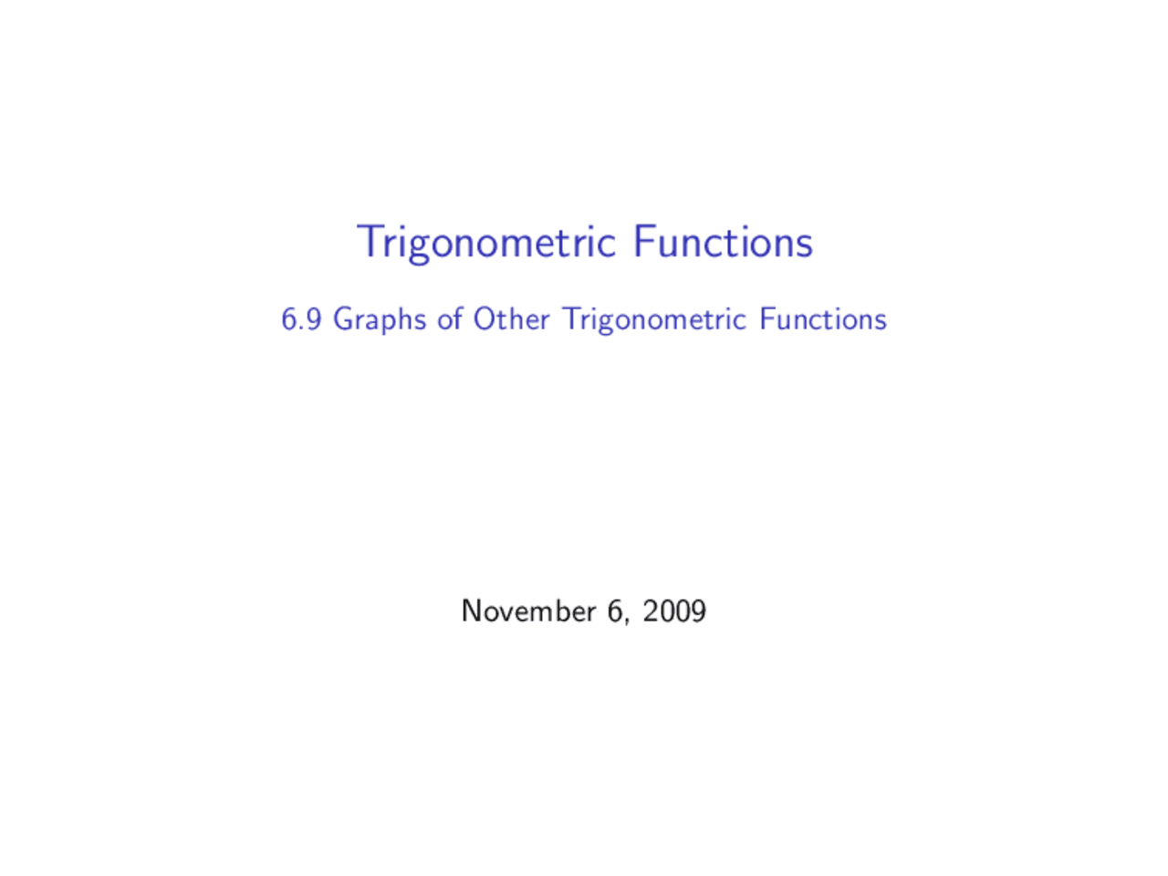 The Graphs of the Trigonometric Functions - Study Guide | MAT 150 - Docsity