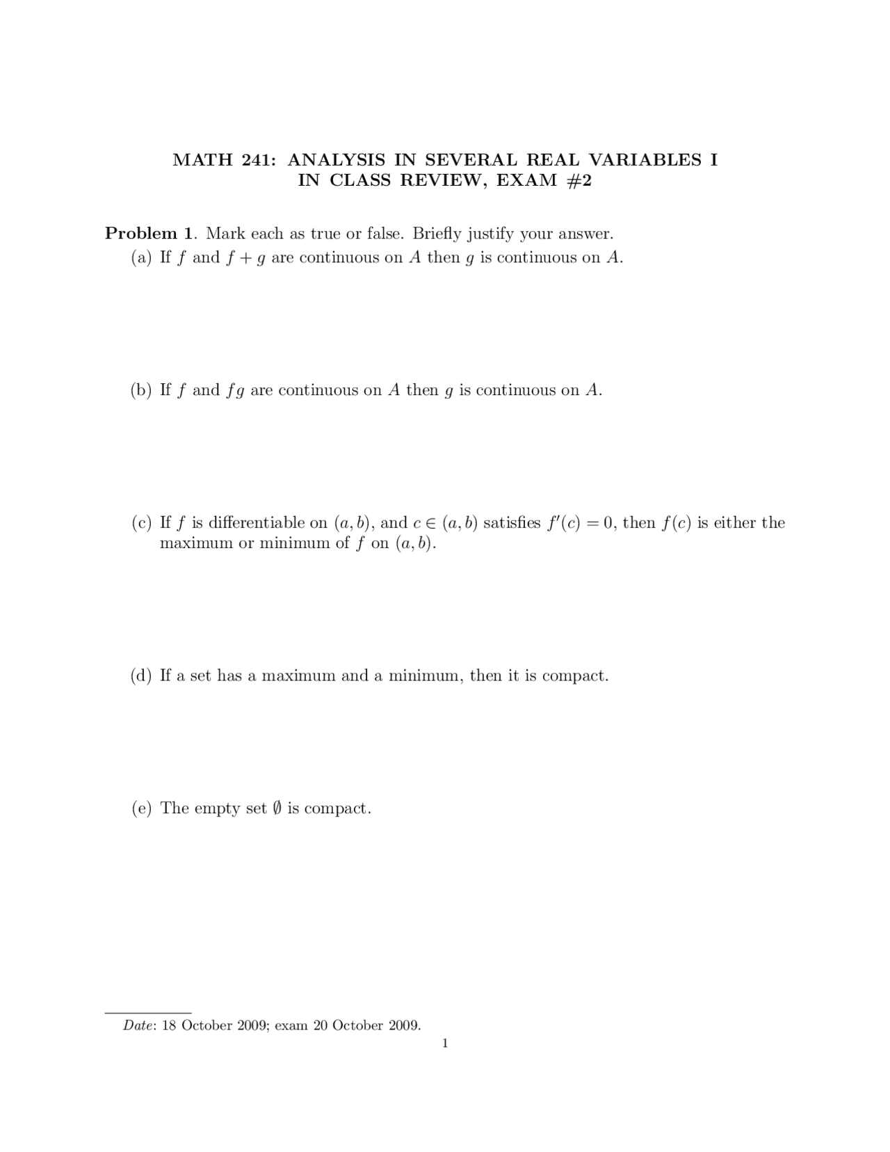 3 Problems On Analysis In Several Real Variables I Exam 2 Math 241