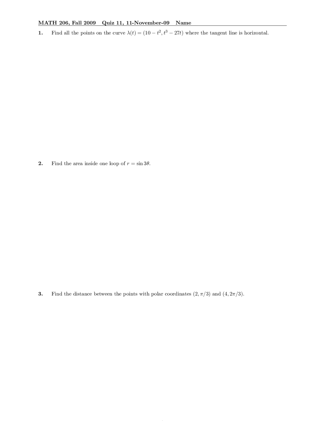 Quiz 11 - 3 Questions on Coordinate Axes of Calculus II - Fall 2009 | MATH 206 - Docsity