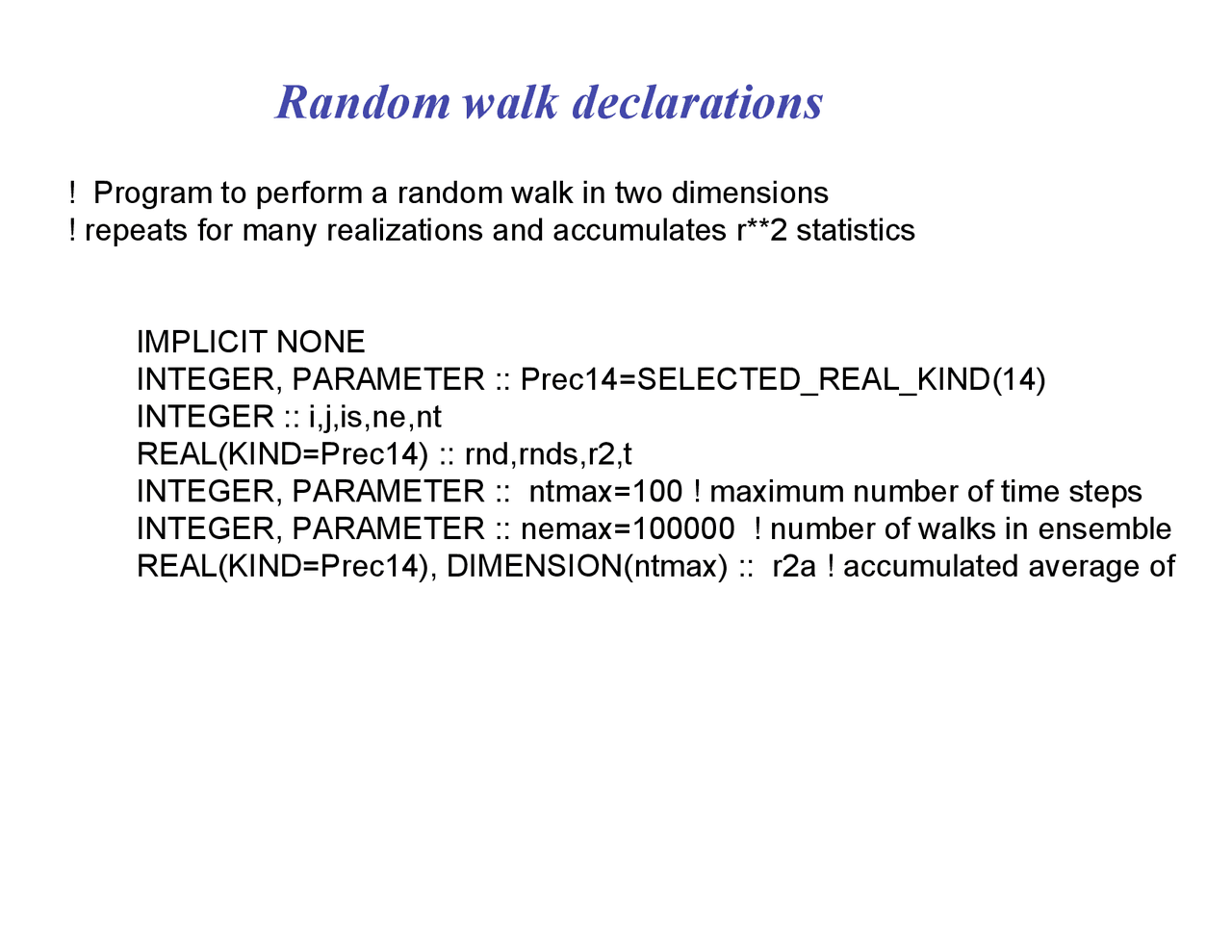 Random Walk Declarations Random Number Generator Notes Phz 5156