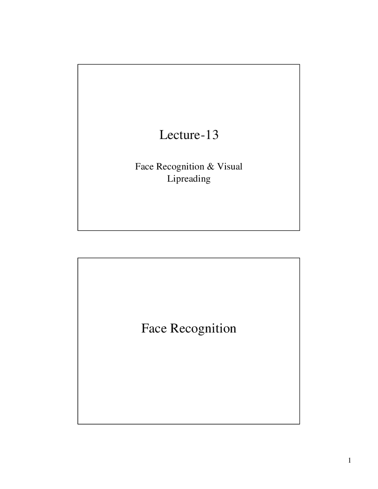 Face Recognition and Visual Lipreading - Lecture Slides | CAP 6411 - Docsity