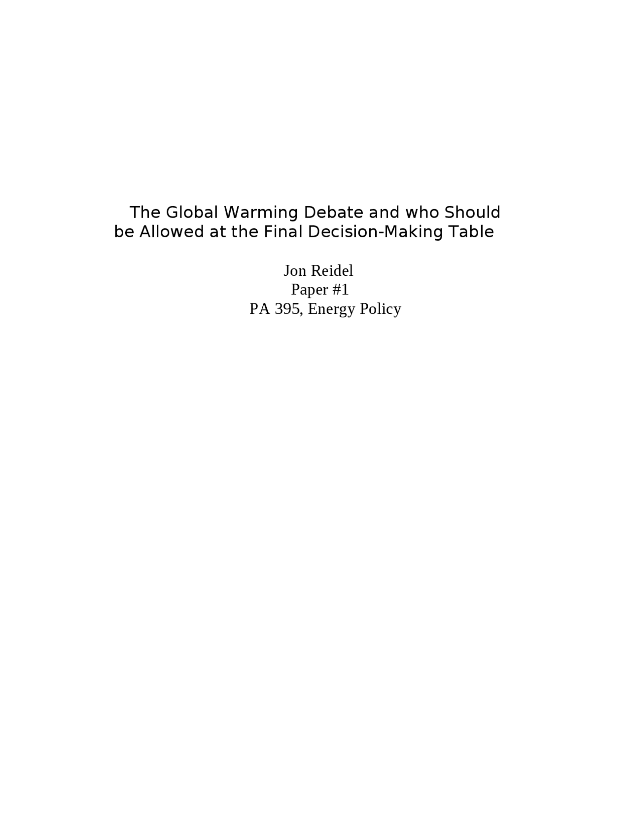 The Global Warming Debate And Who Should Be Allowed At The Final