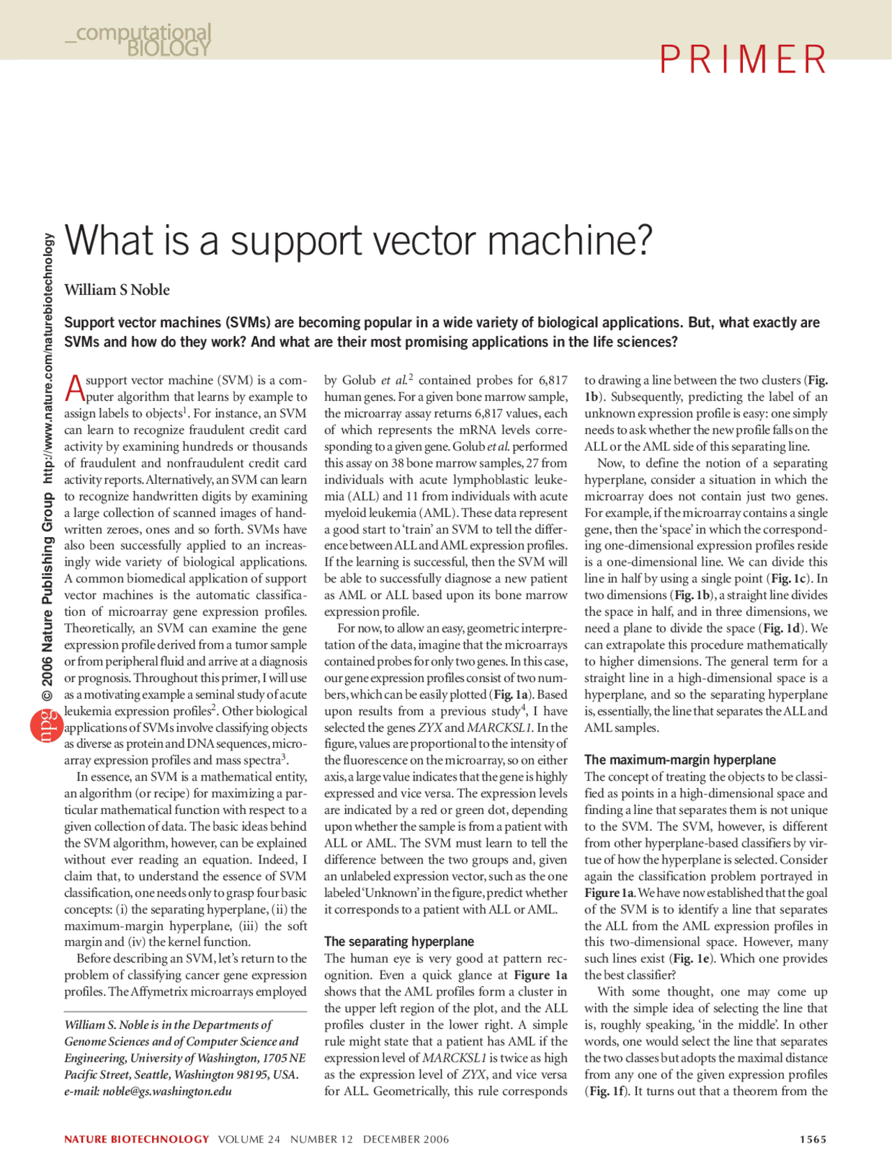 What Is A Support Vector Machine Machine Learning Methods Cap 6545