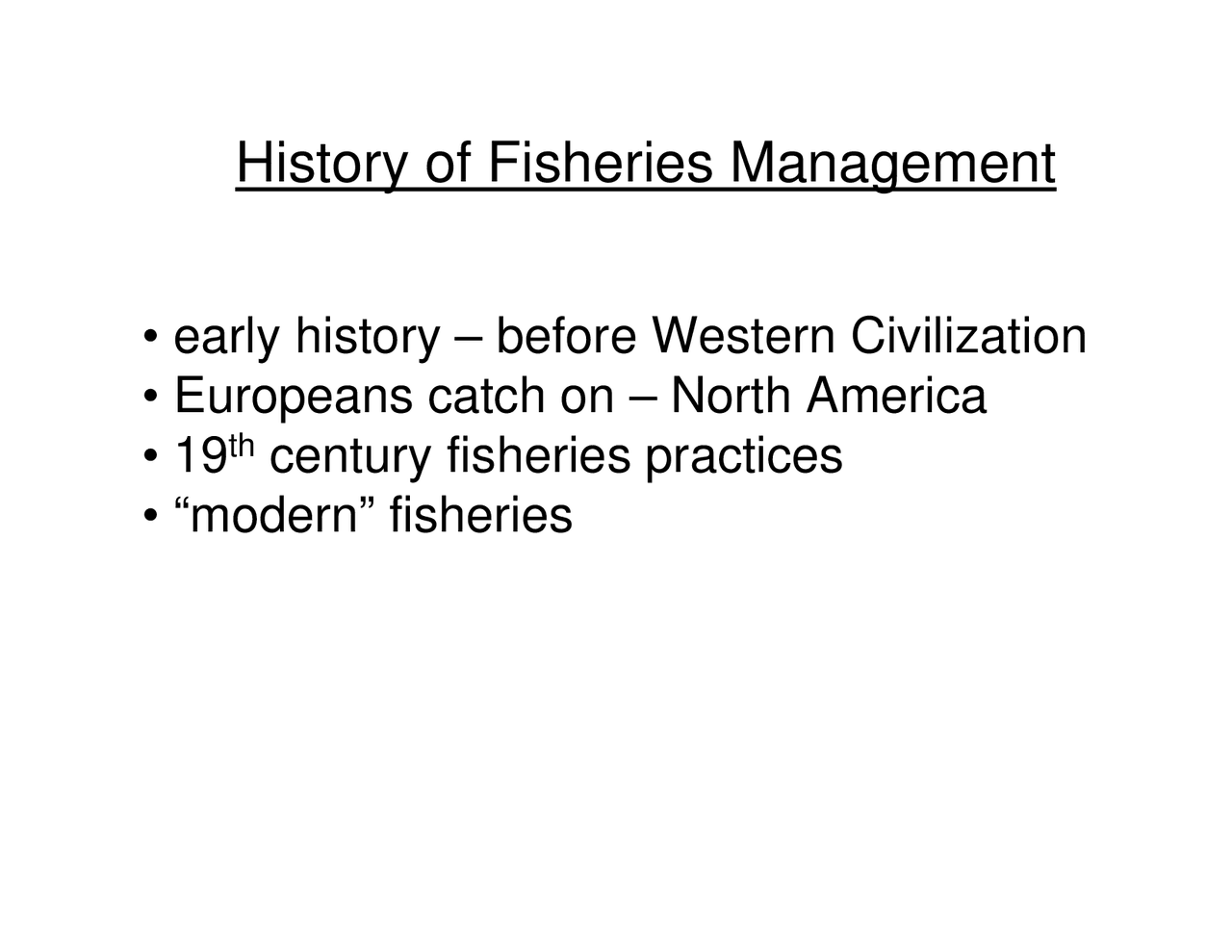 Slides on History of Fisheries Management | ZOOL 466 - Docsity