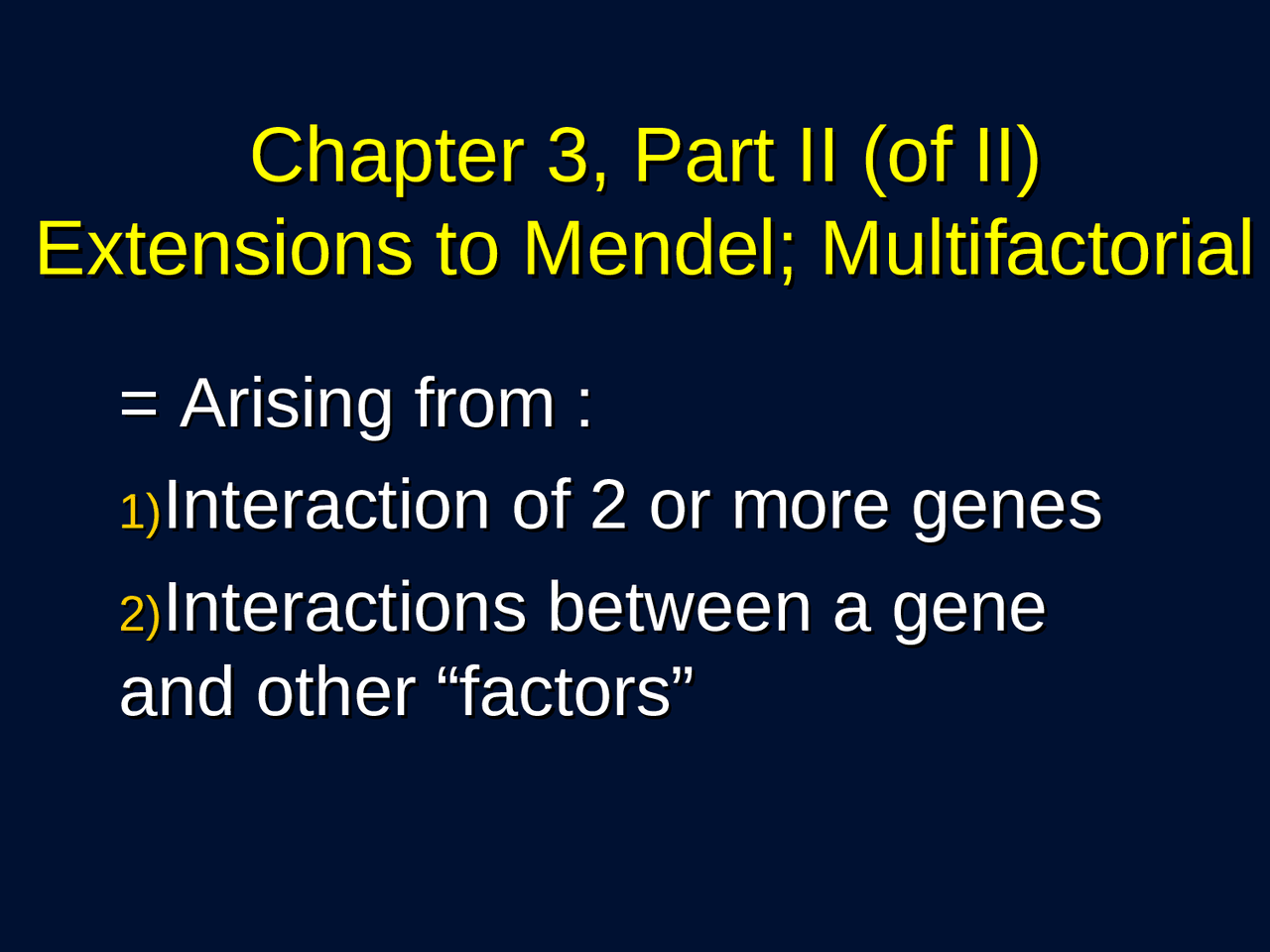 Lecture Slides On Extensions To Mendel Multifactorial Biol 2153