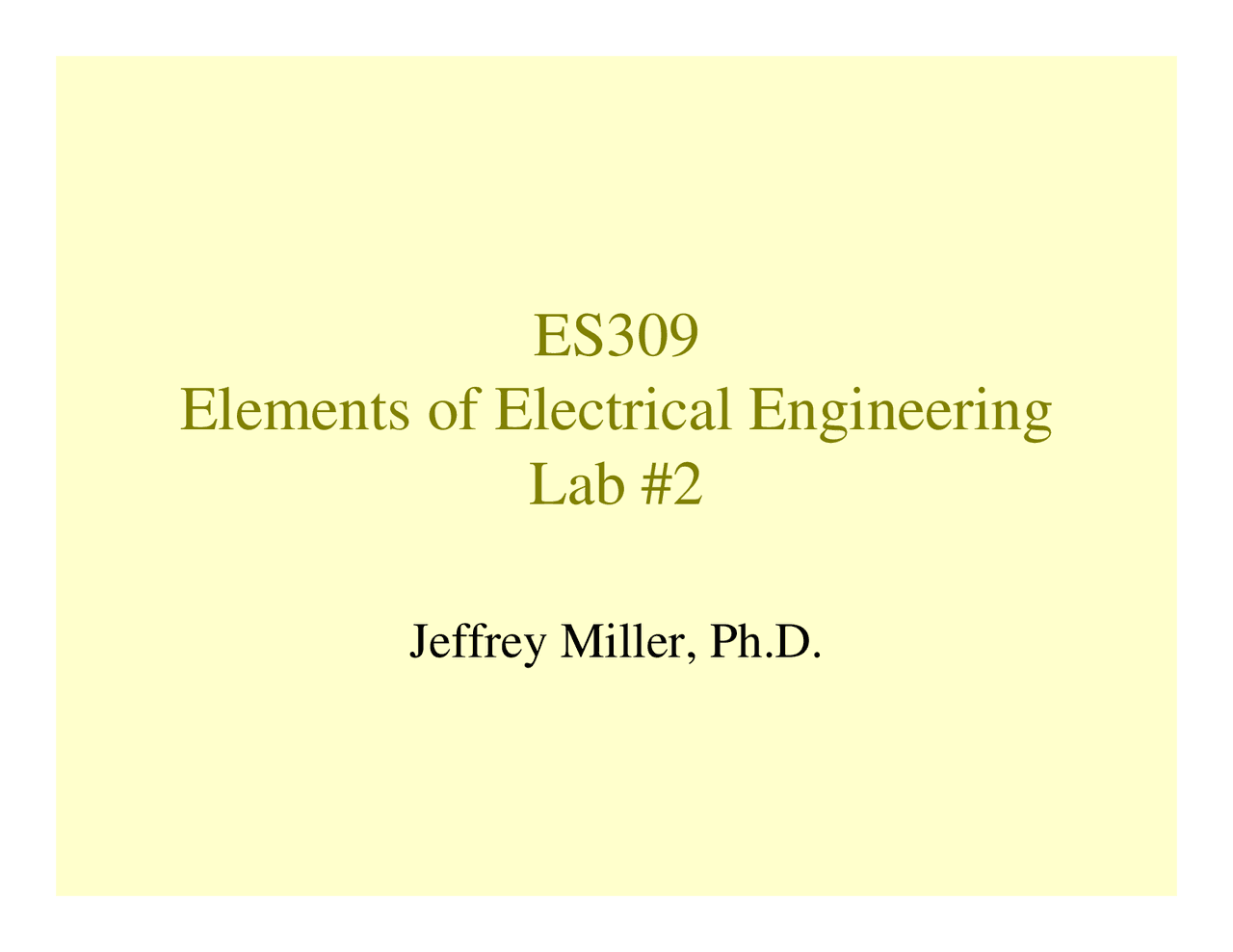 Lab 2 Elements Of Electrical Engineering Es A309 Docsity