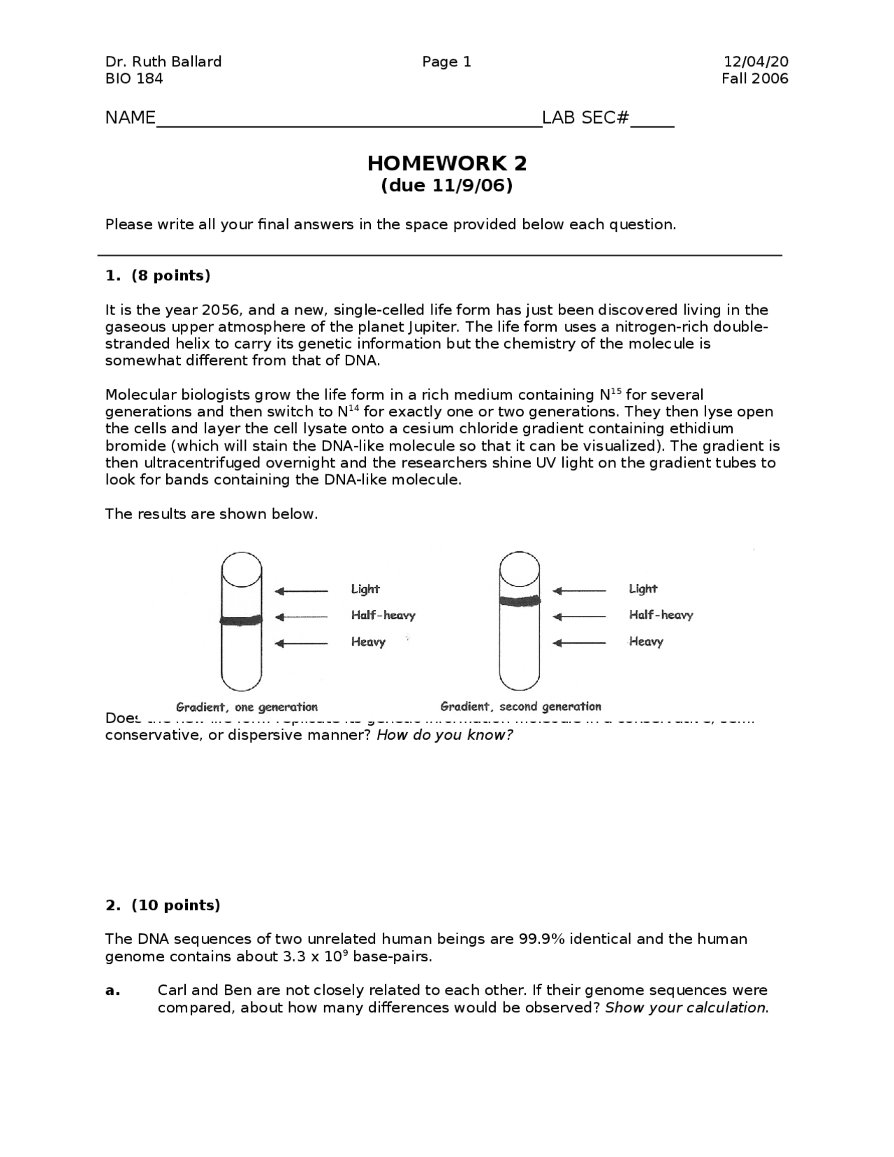 BIO 184 Homework 2: Genetic Analysis of Unusual Life Forms and Human ...