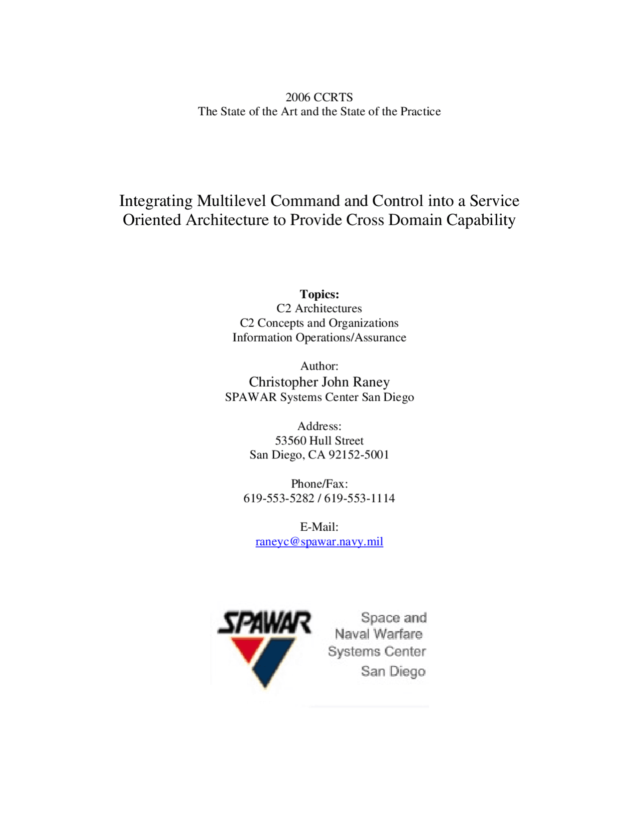 Integrating Multilevel Command And Control Into A Service Oriented