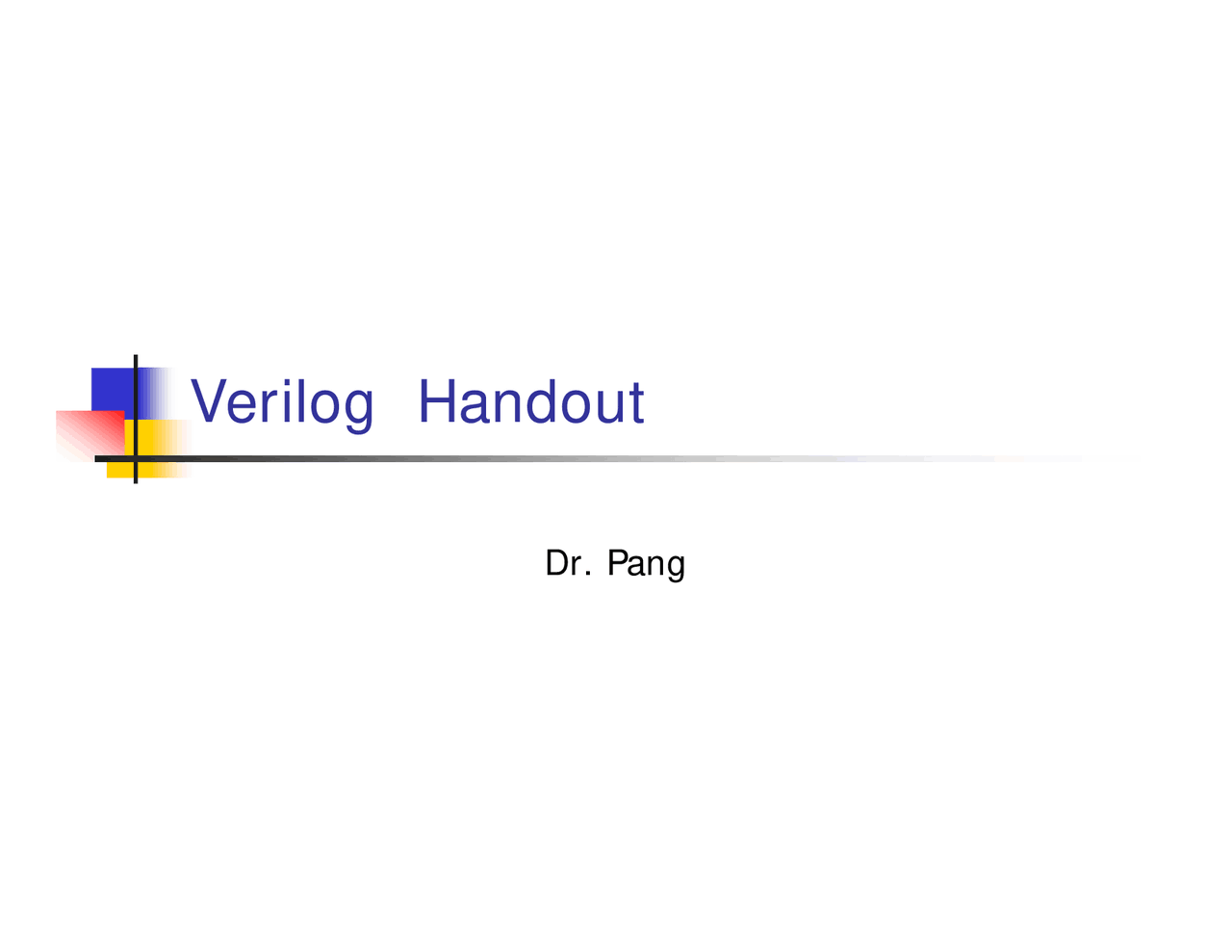 Verilog Handout - Advanced Logic Design | CPE 166 | Study notes ...