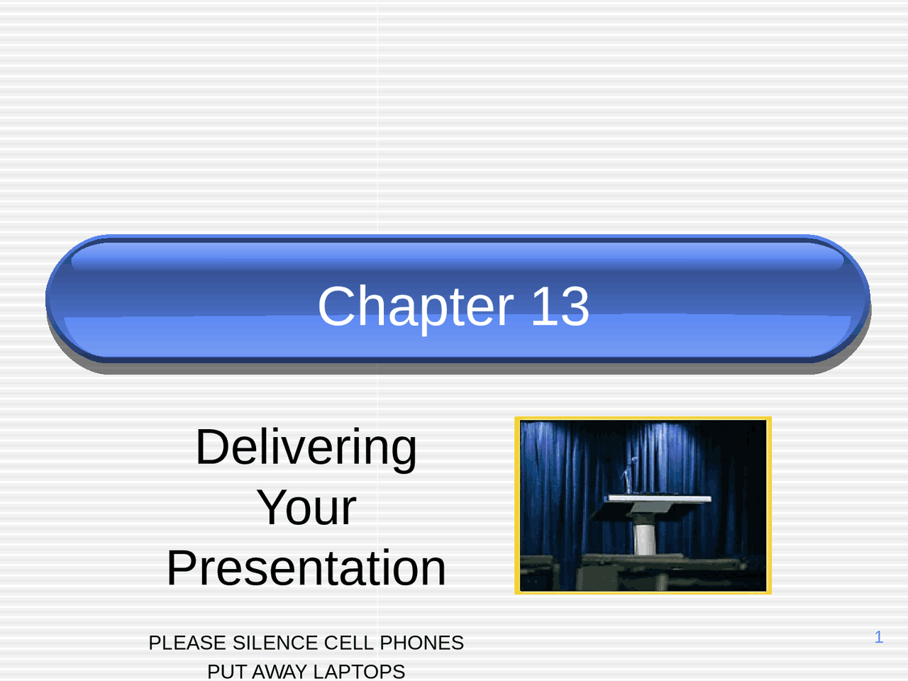 Delivering Your Presentation Lecture Slides Comm 1310 Apuntes