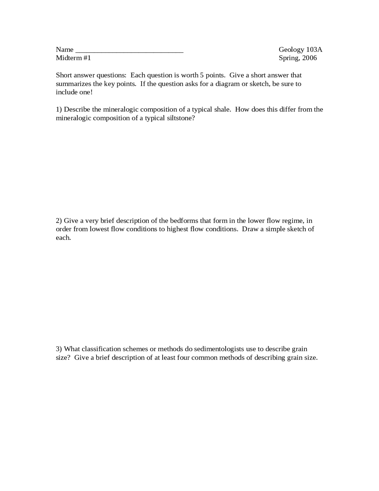 Sedimentology And Stratigraphy Midterm 1 Questions Spring 2006