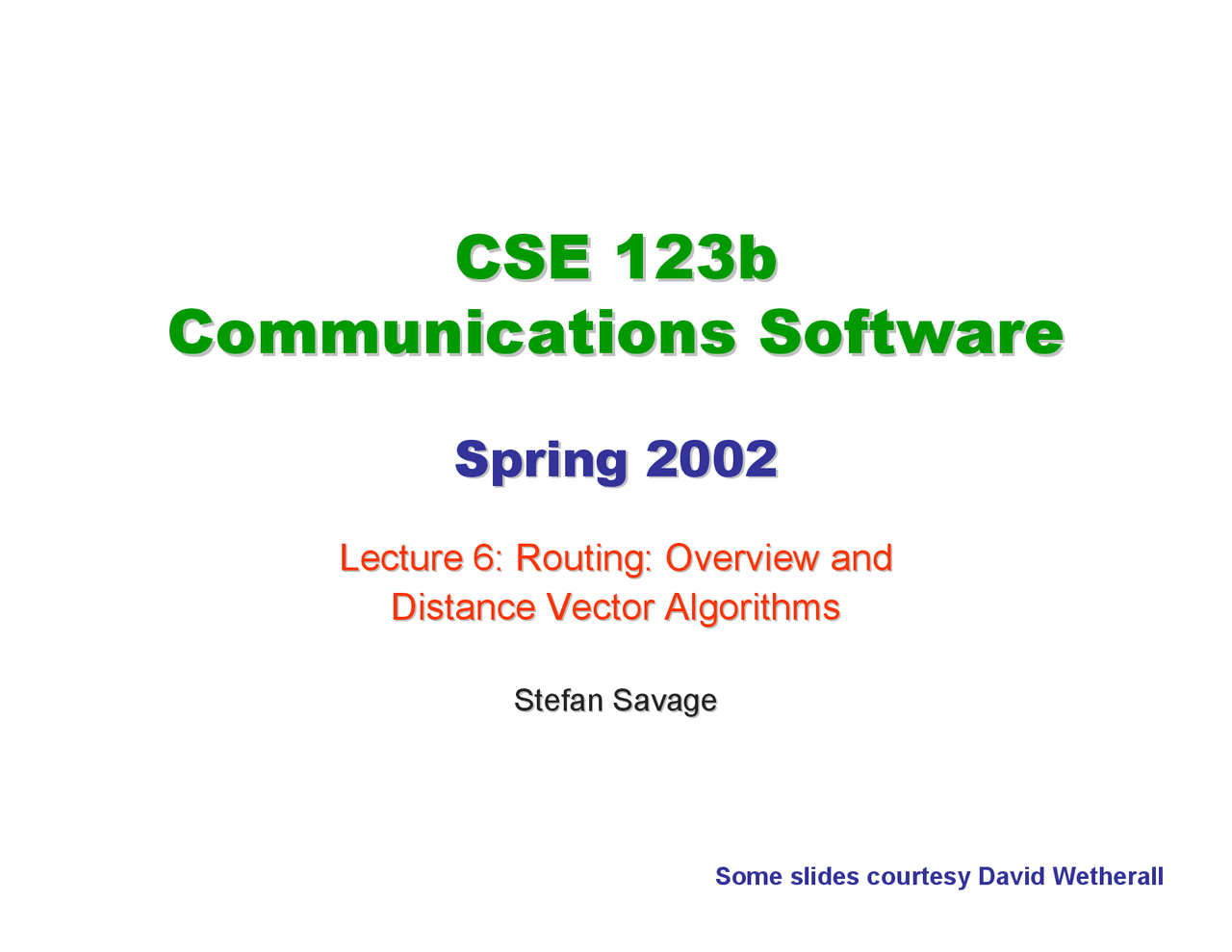 Routing Overview And Distance Vector Algorithms Cse 123 Docsity