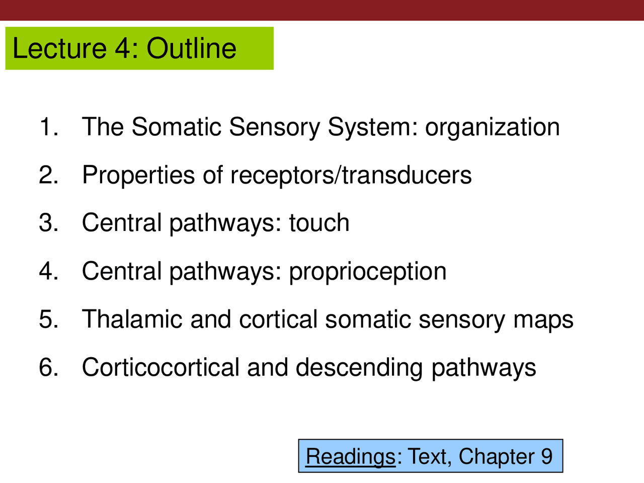 Somatic Sensory System - Lecture Slides | LTSP 142 - Docsity