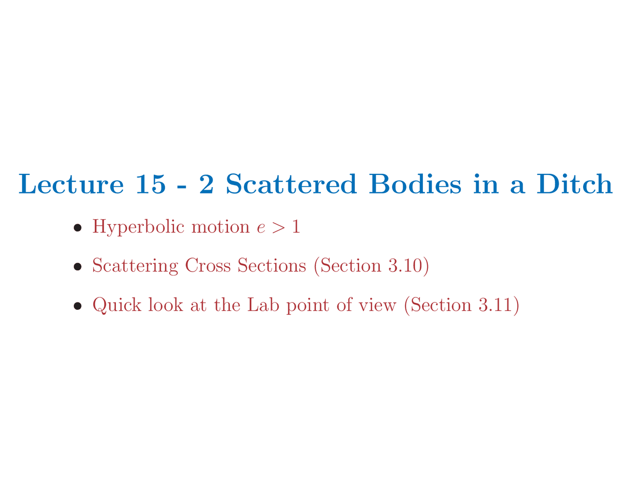 Scattering Cross Sections - Lecture Slides | PHYS 608 - Docsity