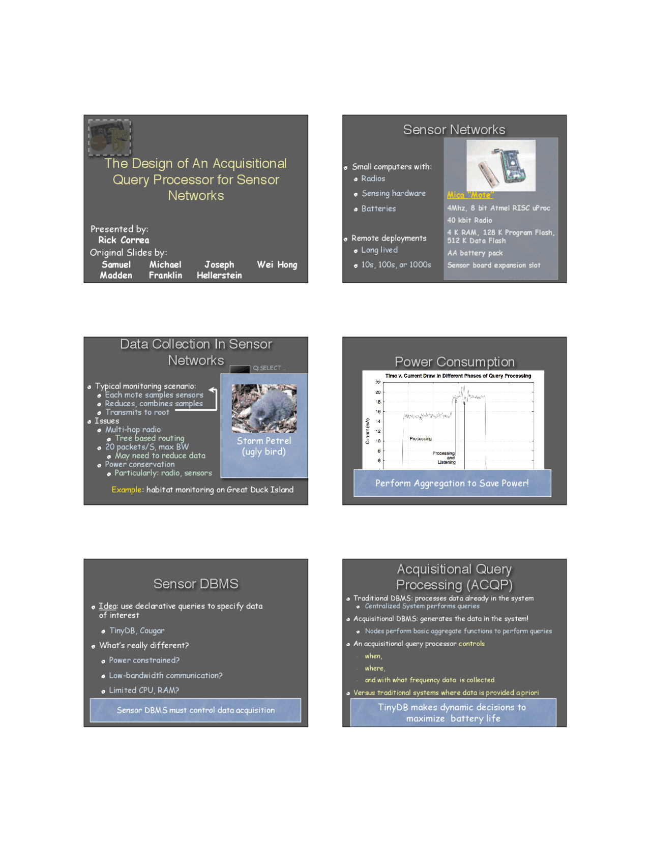 The Design Of An Acquisitional Query Processor For Sensor Network Cis