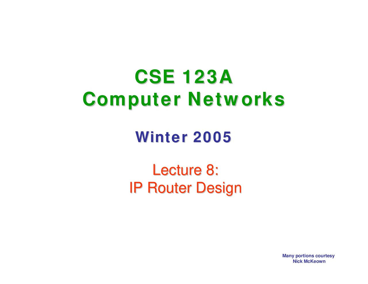 Class Notes 8 Ip Route Design Computer Networks Cse 123 Docsity