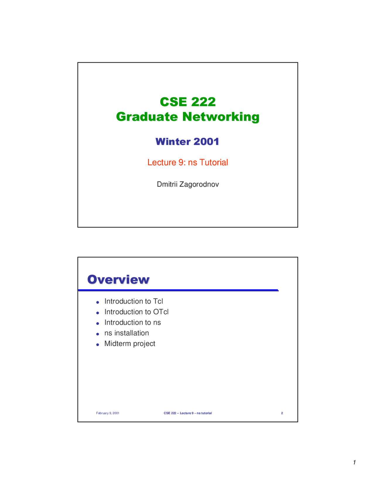 Ns Tutorial - Lecture Slides | Computer Communication Networks | CSE 222A - Docsity