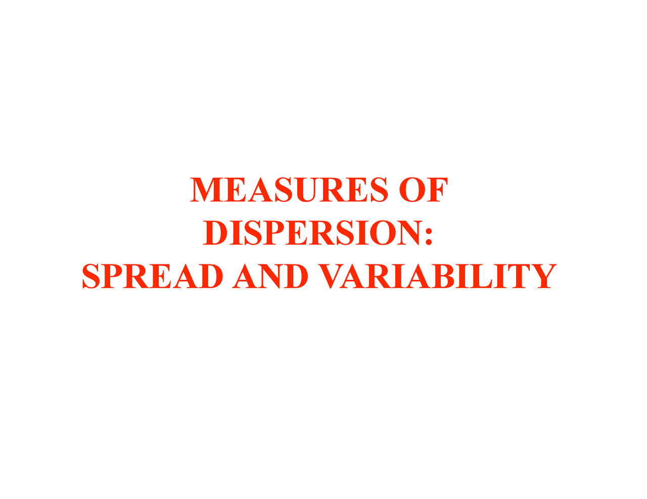 Measures of Dispersion: Spread and Variability - Notes | POLI 30 - Docsity