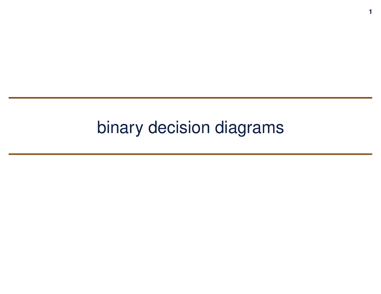 Binary Decision Diagrams - Seminar in Computer science | CS 260 - Docsity